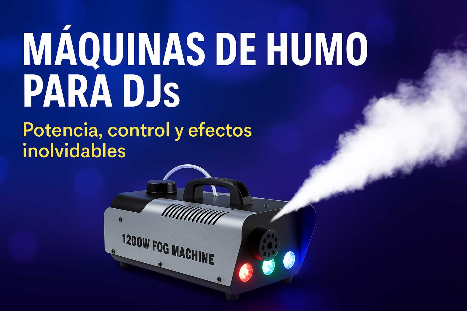 Máquinas de Humo para DJs | Efectos Visuales Potentes en Tus Fiestas